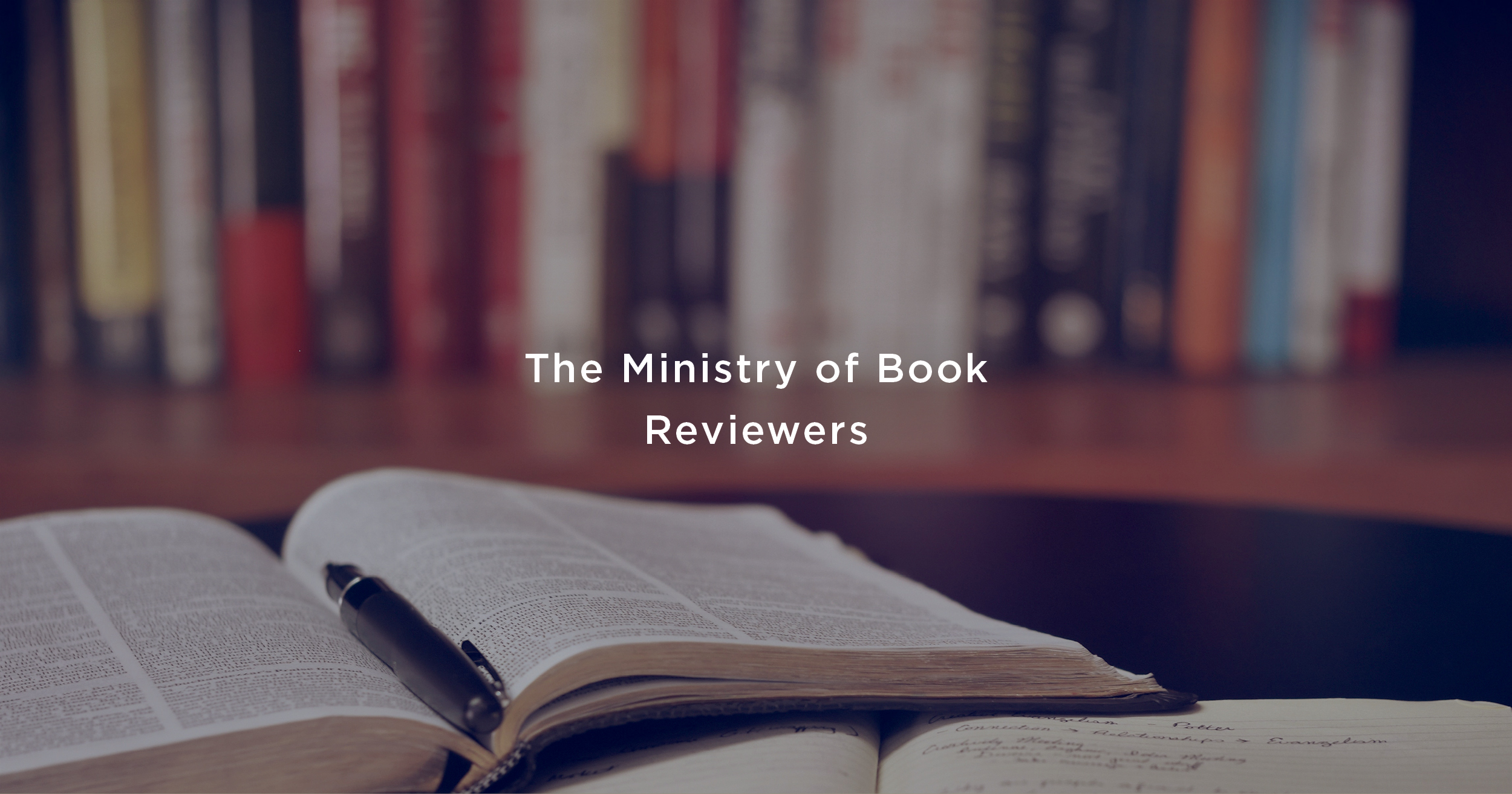 The Ministry of Book Reviewers | The Good Book Blog