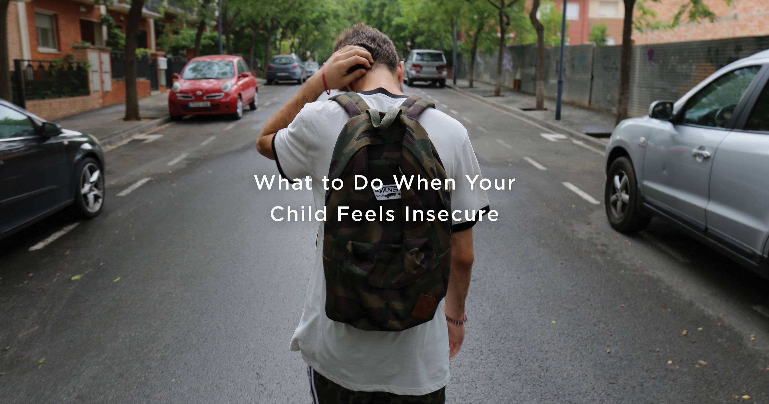 What to Do When Your Child Feels Insecure | The Good Book Blog